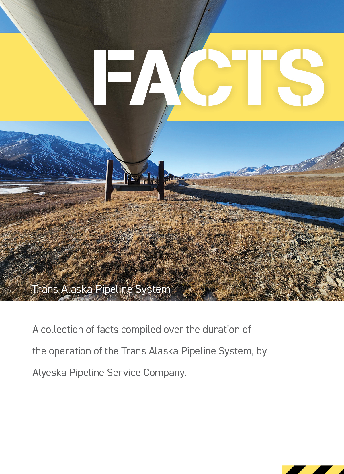 Just the facts - Alyeska updates TAPS Fact Book - Alyeska Pipeline